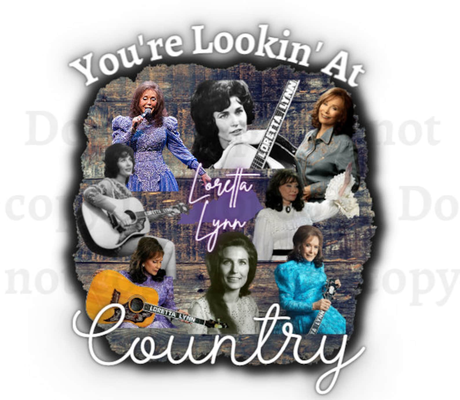 Loretta Lynn PNG SVG You're Lookin at Country Svg Coal Miners Daughter ...