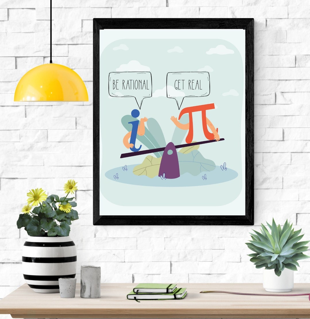 Get Real Be Rational, Pi, Math Teacher Gift, Math Lover,educational ...