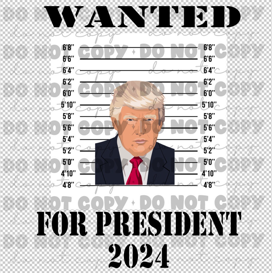 Wanted for President 2024 Png File - Etsy