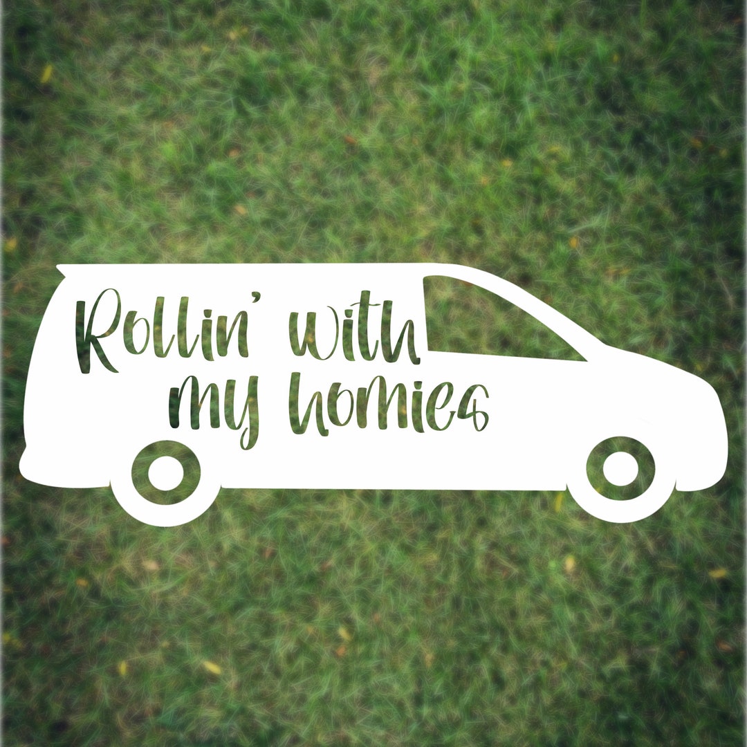 Rollin' With My Homies Sticker for Car Window Bumper - Etsy