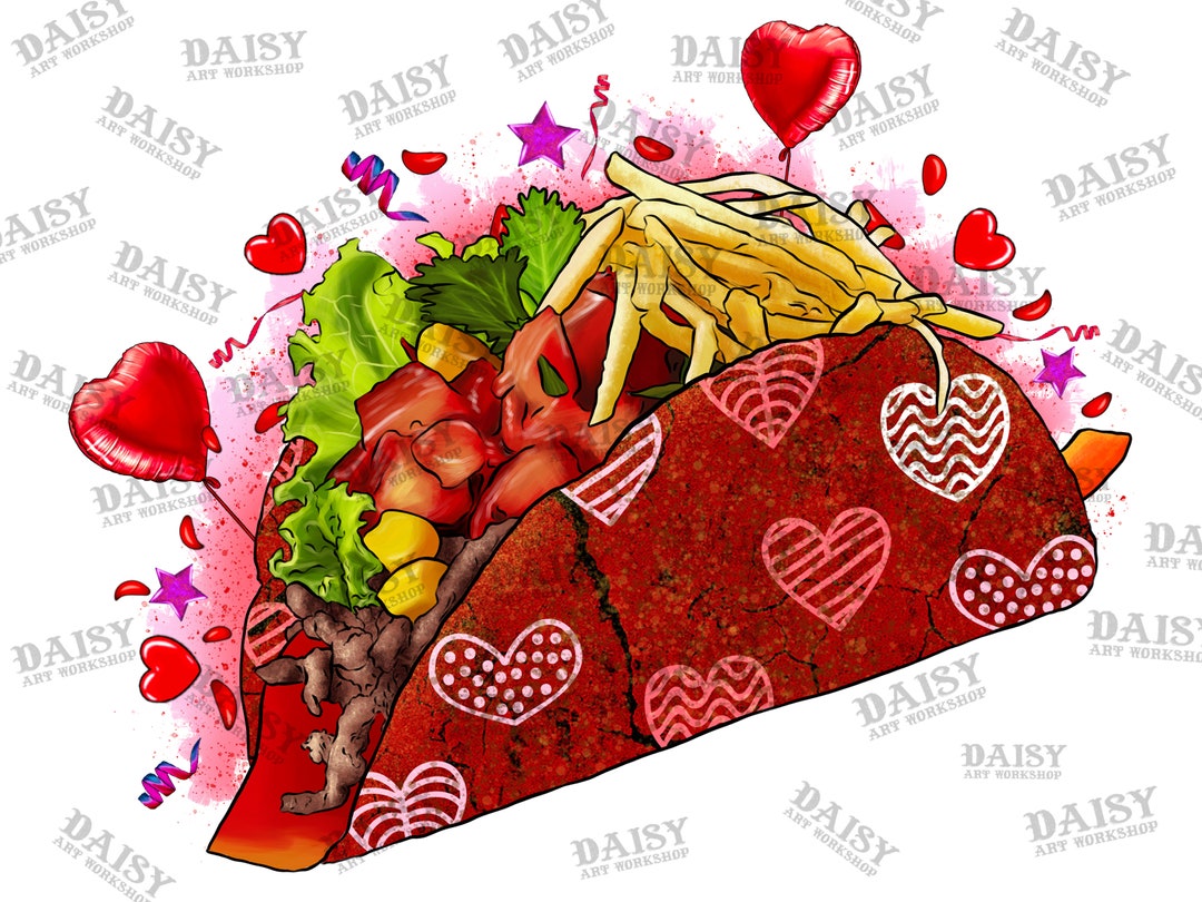 Valentine's Day Tacos Png Sublimation Design Mexican Taco - Etsy