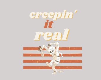 Creepin' It Real Halloween PNG, Creepin' Halloween SVG, Creepy ...