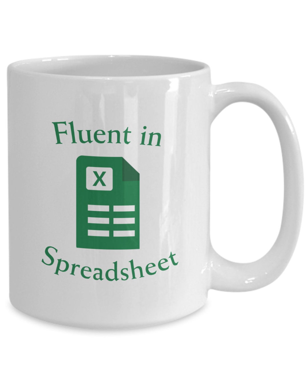 Funny Excel Spreadsheets Coffee Mug, Fluent in Spreadsheets Gift ...