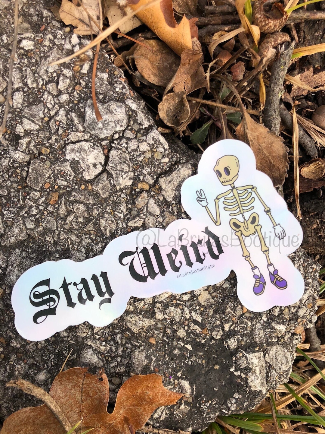 Stay Weird vinyl Sticker Holographic & Water Resistant - Etsy