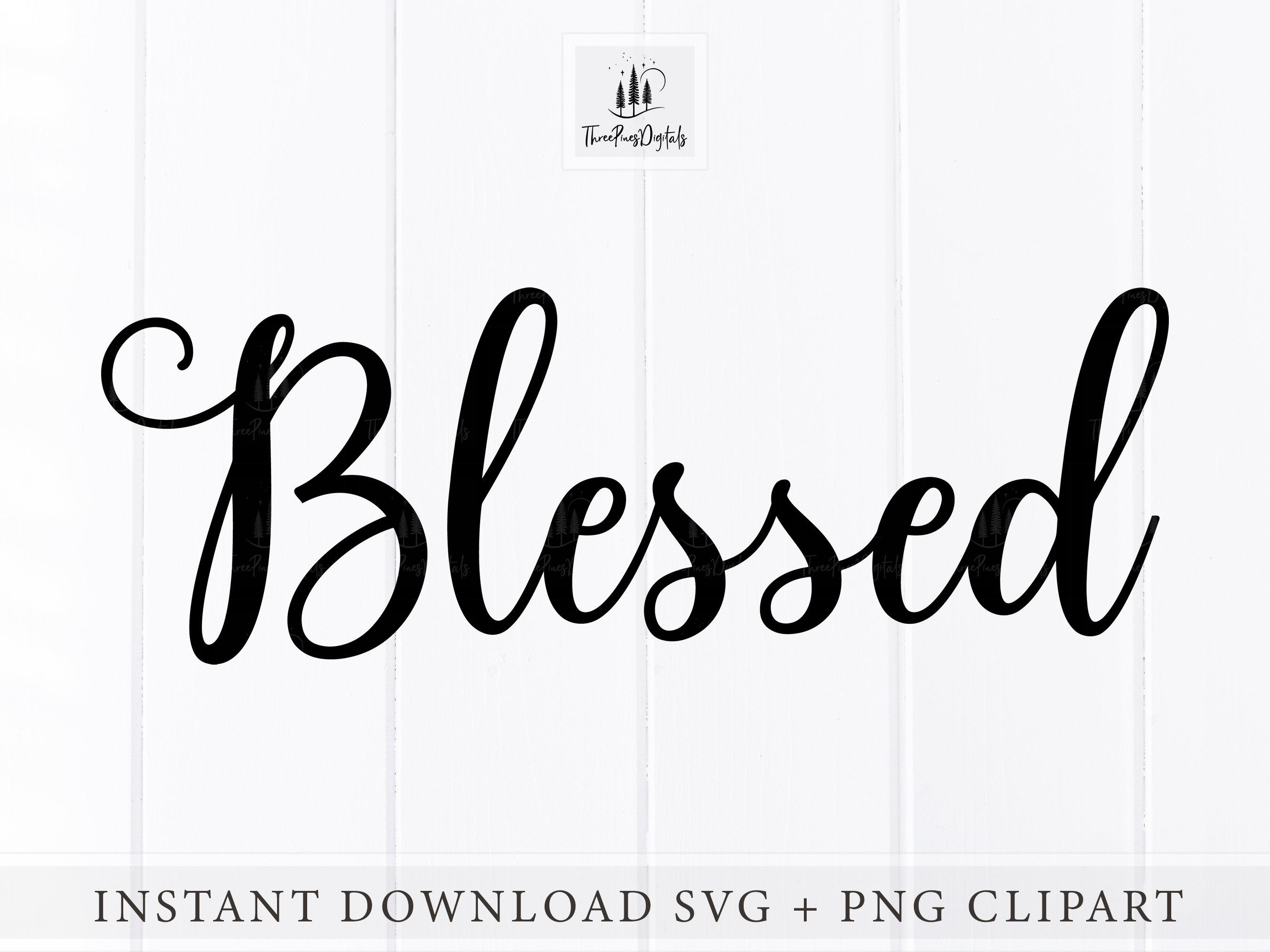 Blessed SVG Digital Download Word SVG Silhouette Clipart - Etsy
