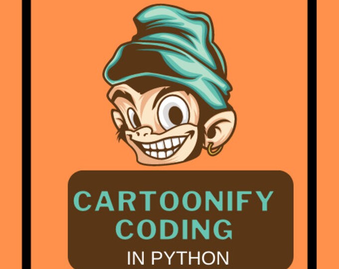 Cartoonify Coding In Python Etsy