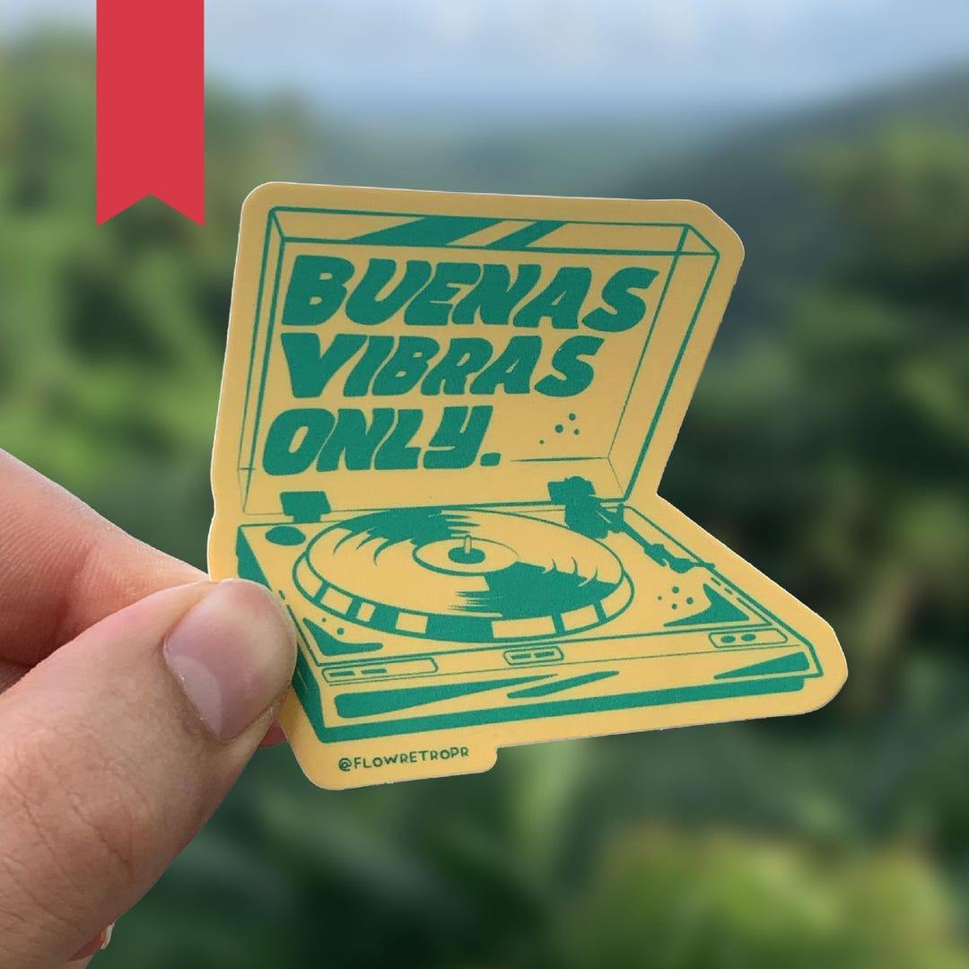 Buenas Vibras Only Matte Sticker | Turntable, Retro, Good Vibes, Cute ...