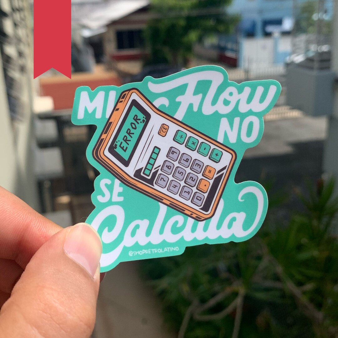 Mi Flow No Se Calcula Matte Sticker Laptop, Water Bottle, Gift ...