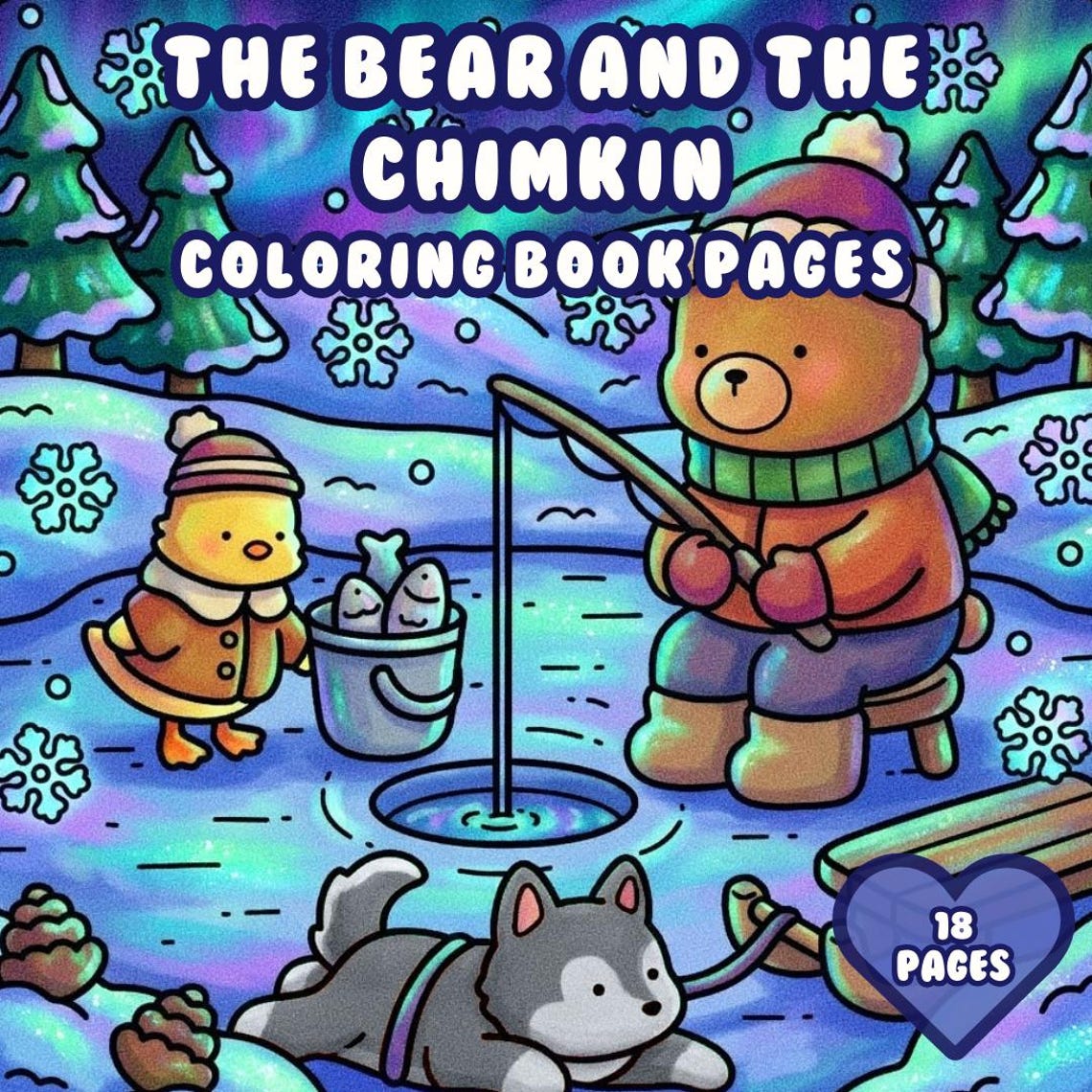 The Bear and the Chimkin : 18 Super Cute Coloring Book Pages for ...