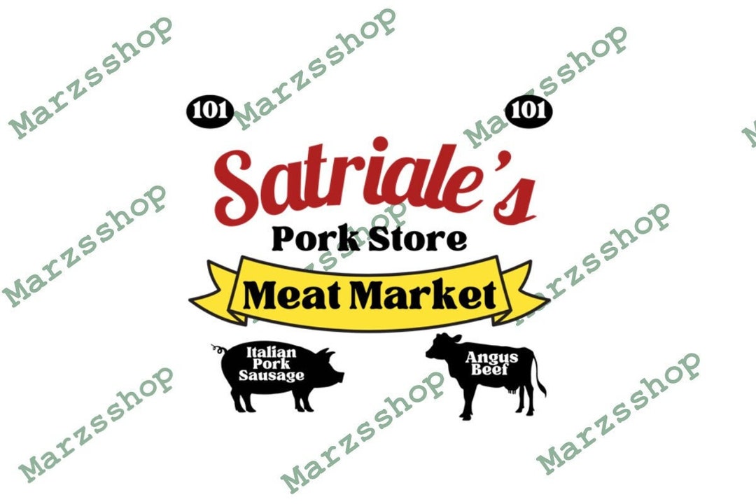 Satriales Meat Store Png the Sopranos Png Satriales Pork - Etsy