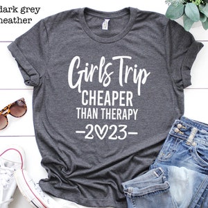 Girls Trip Shirts Cheaper Than Therapy 2023 Girls Weekend - Etsy
