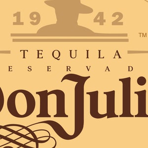 Tequila Don Julio Anejo Label Files, Original, for 700-750 Ml Bottle ...