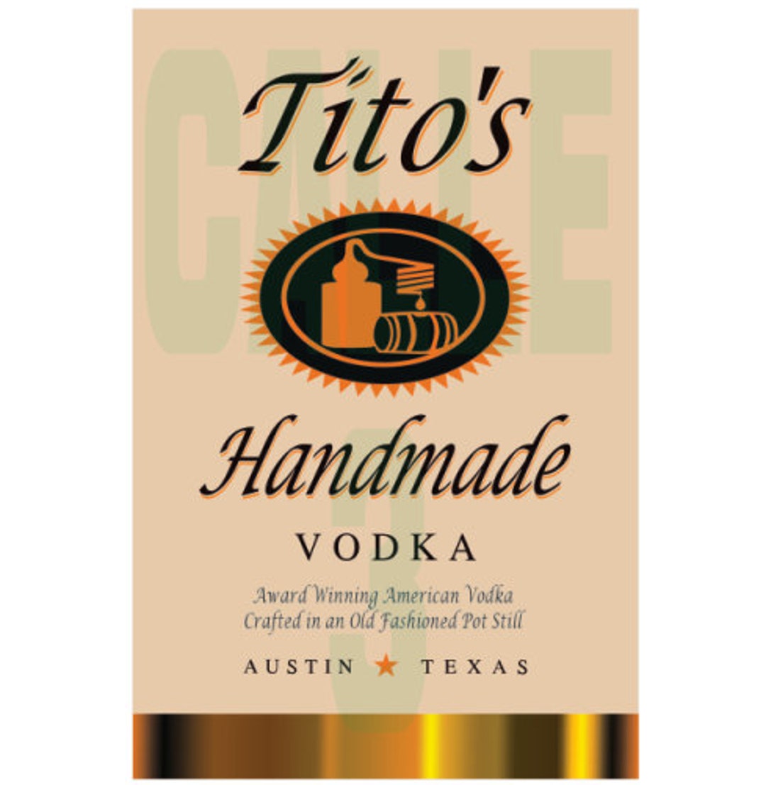 Vodka Tito's Label Digital File in JPG Single and for 20 Oz Skinny ...