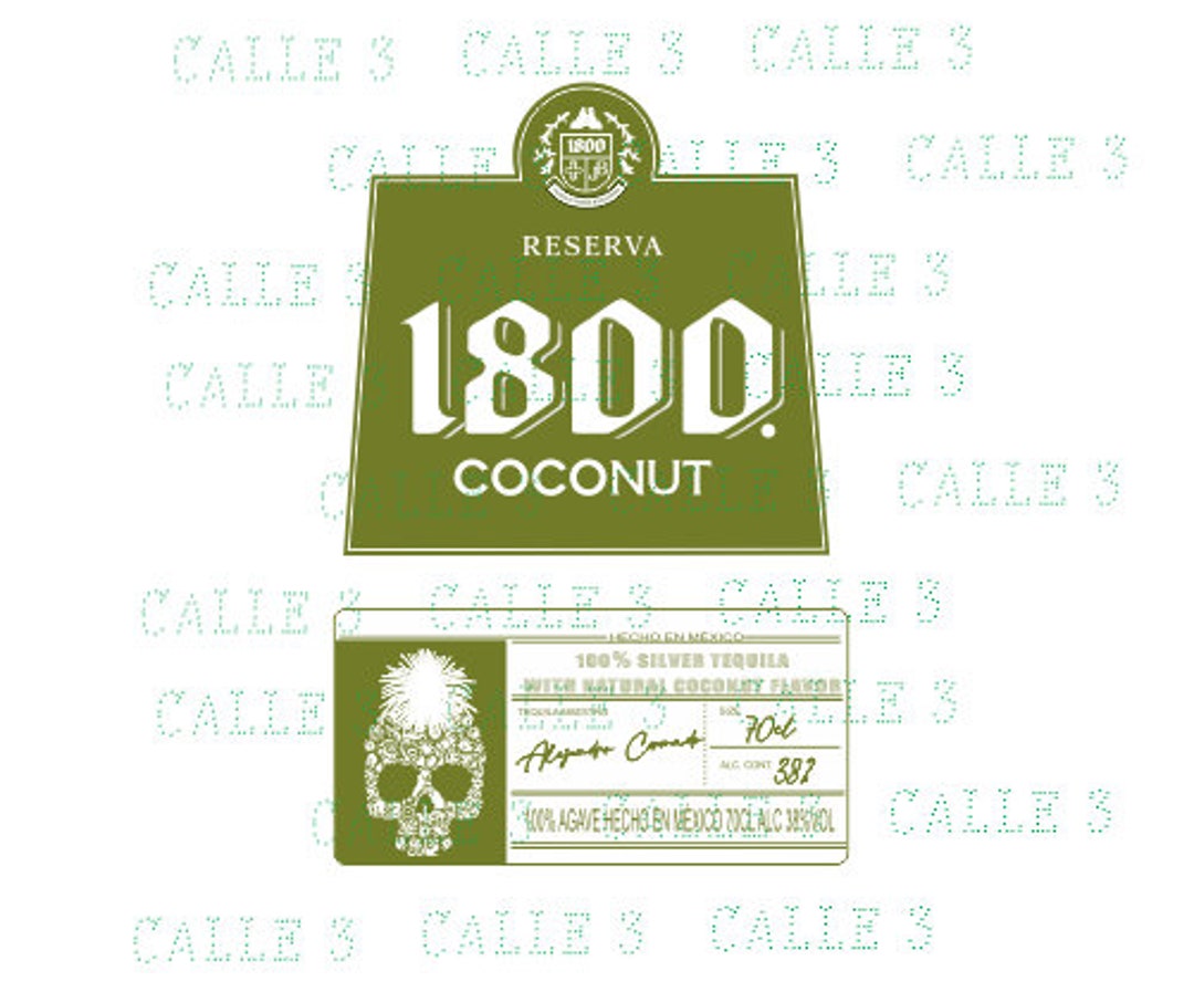 Tequila 1800 Coconut Green Label, Digital File, SVG Ready to Download ...
