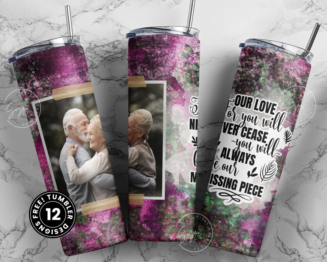 Memorial Tumbler Png Wrap, Our Love for You, Memorial Gift, Memorial ...