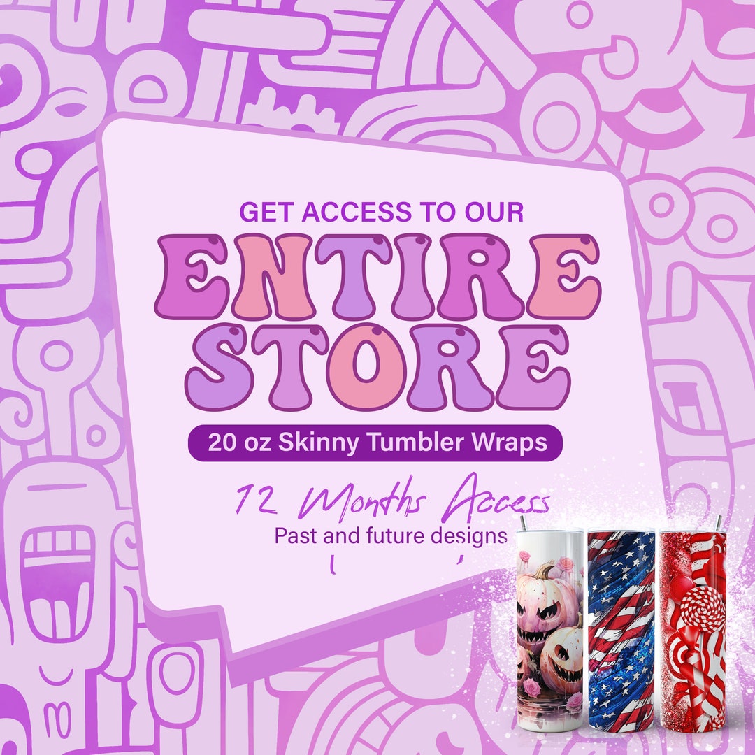 Entire Store Bundle Tumbler, 20 Oz Skinny Tumbler Sublimation Design ...