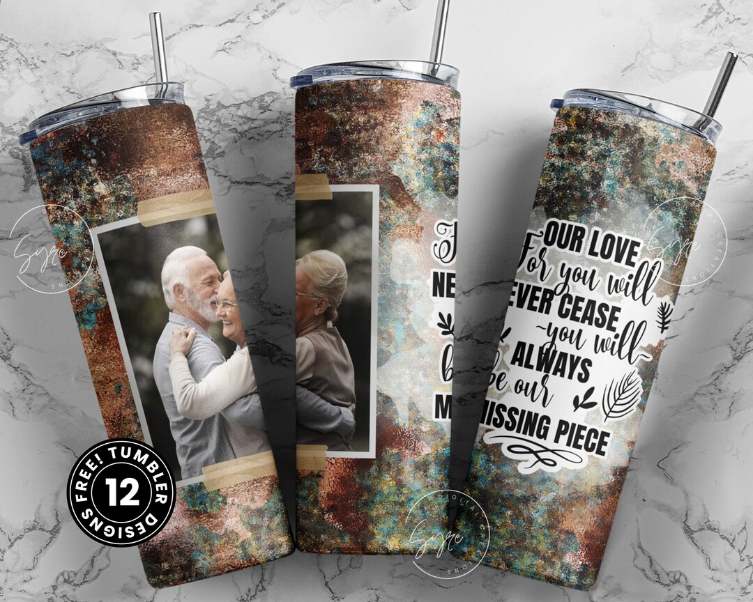Memorial Tumbler Png Wrap, Our Love for You, Memorial Gift, Memorial ...