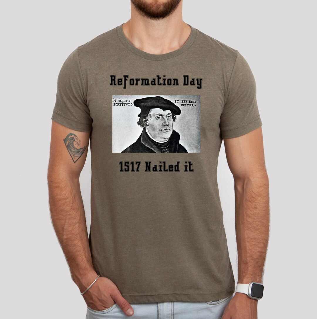 Reformation Day Shirt, Luther Tee, 1689, Reformed Tee, Christian ...