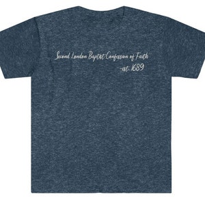 1689 Second London Baptist Confession of Faith T-shirt, Reformed ...