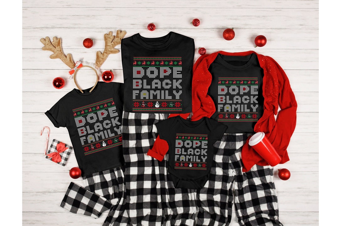 Dope Black Family Christmas Shirt, Matching Family Shirts, Ugly ...