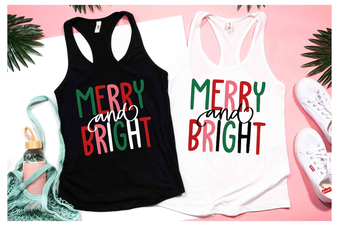 Merry and Bright Christmas Tank Tops, Women's Christmas Shirt ...