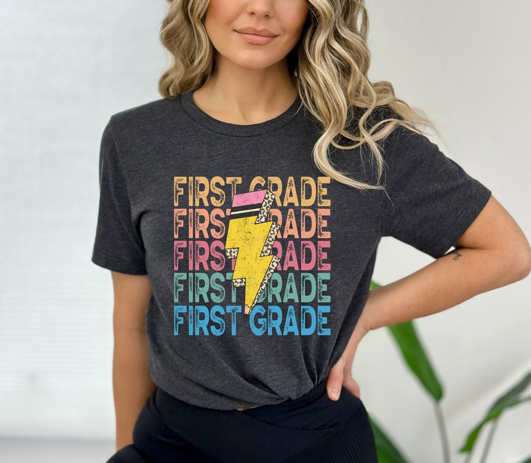 First Grade Shirt, First Grade Teacher Shirt, All Grade 1 Teacher T ...