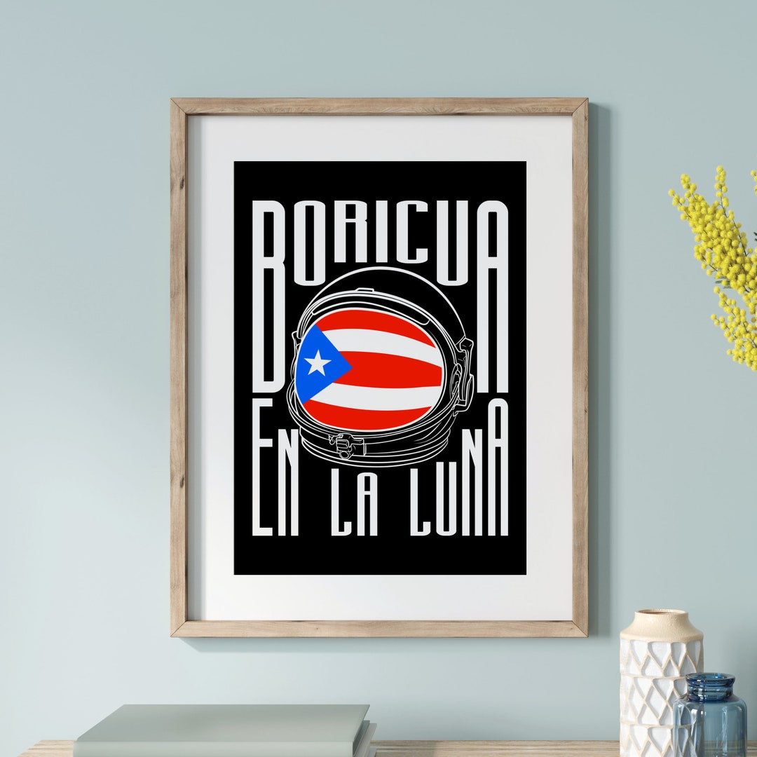 Puerto Rico Wall Art, Boricua En La Luna, Puerto Rican Art, Poster ...