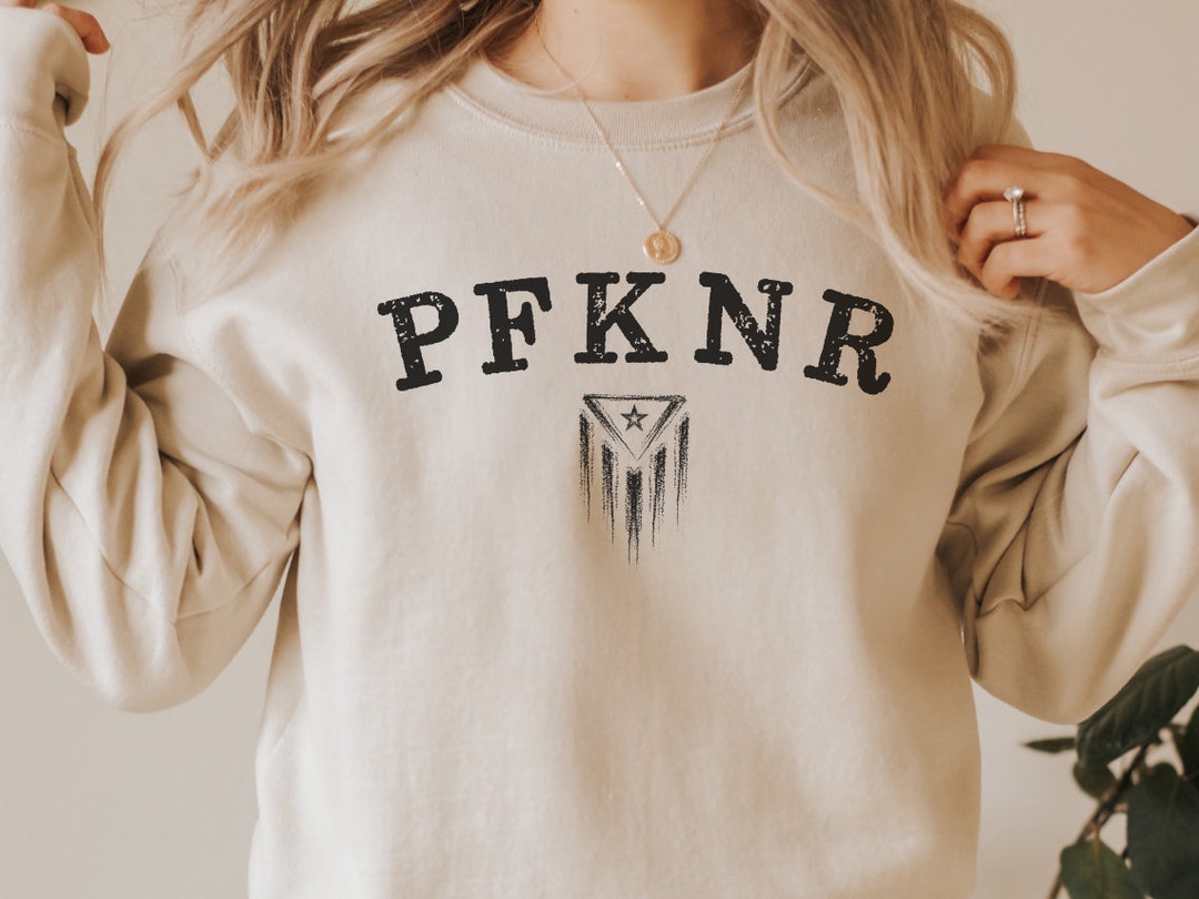 PFKNR Sweatshirt, Boricua Sweatshirt, Puerto Rico Souvenir, Puerto Rico ...