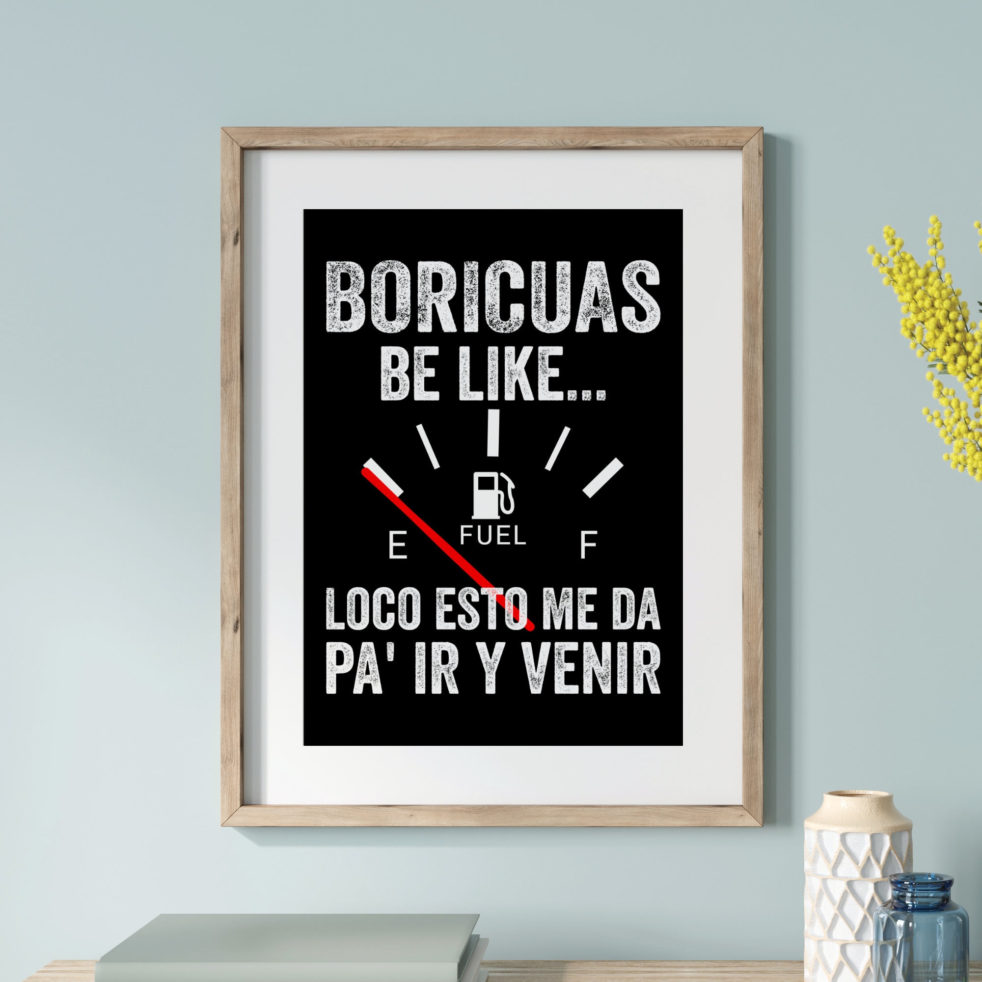 Puerto Rico Wall Art, Boricuas Be Like, Puerto Rican Art, Poster Prints ...