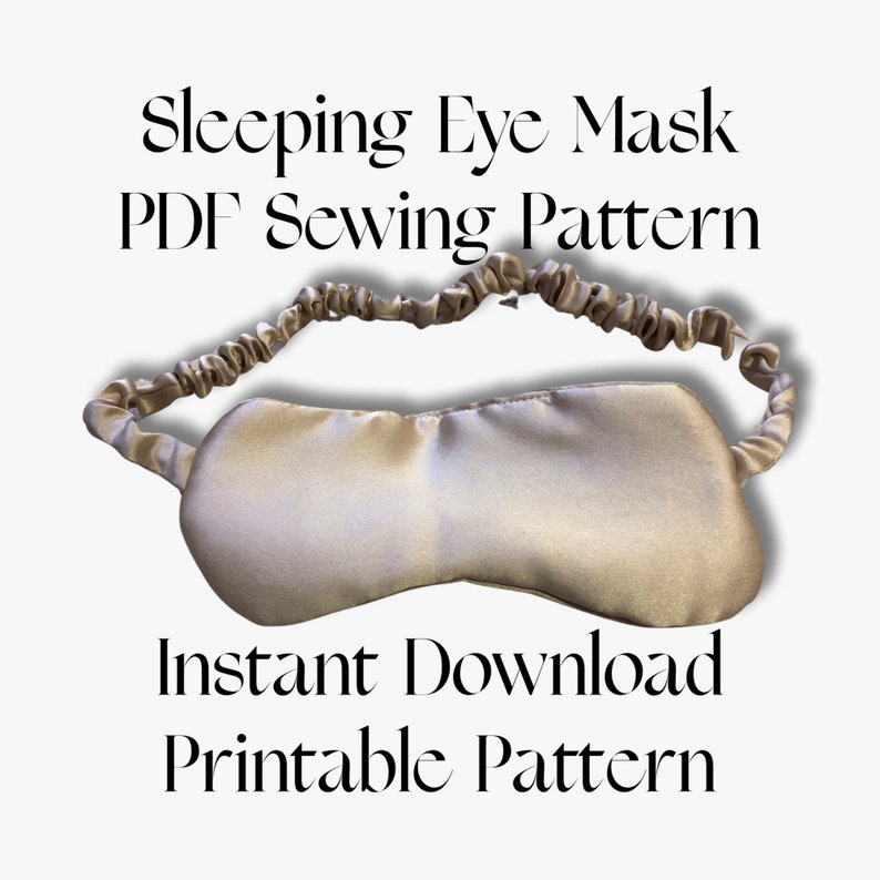 Sleeping Eye Mask Sewing Pattern Sleep Mask Sewing Pattern Silk Eye Mask Easy Sewing Patterns ...