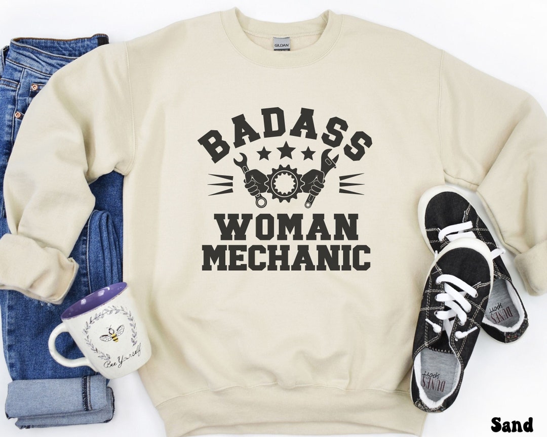 Sassy Woman Mechanic Sweatshirt Badass Woman Mechanic Gift Shirt for ...