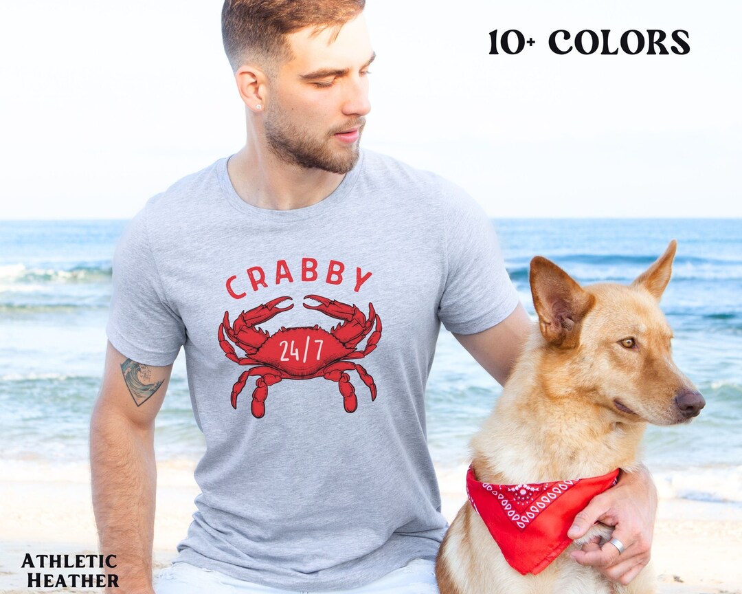 Crab Shirt, Crabby 24/7 Shirt, Crabbing Shirt, Seafood Lover Shirt ...