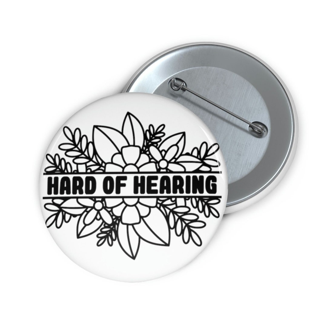 Floral Hard of Hearing Pin for Hearing Impaired, Hearing Loss ...