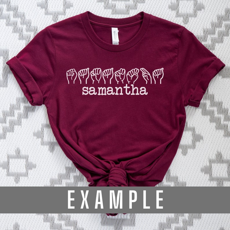 ASL Shirt Custom ASL Shirt ASL Gift Sign Language Name Tee - Etsy