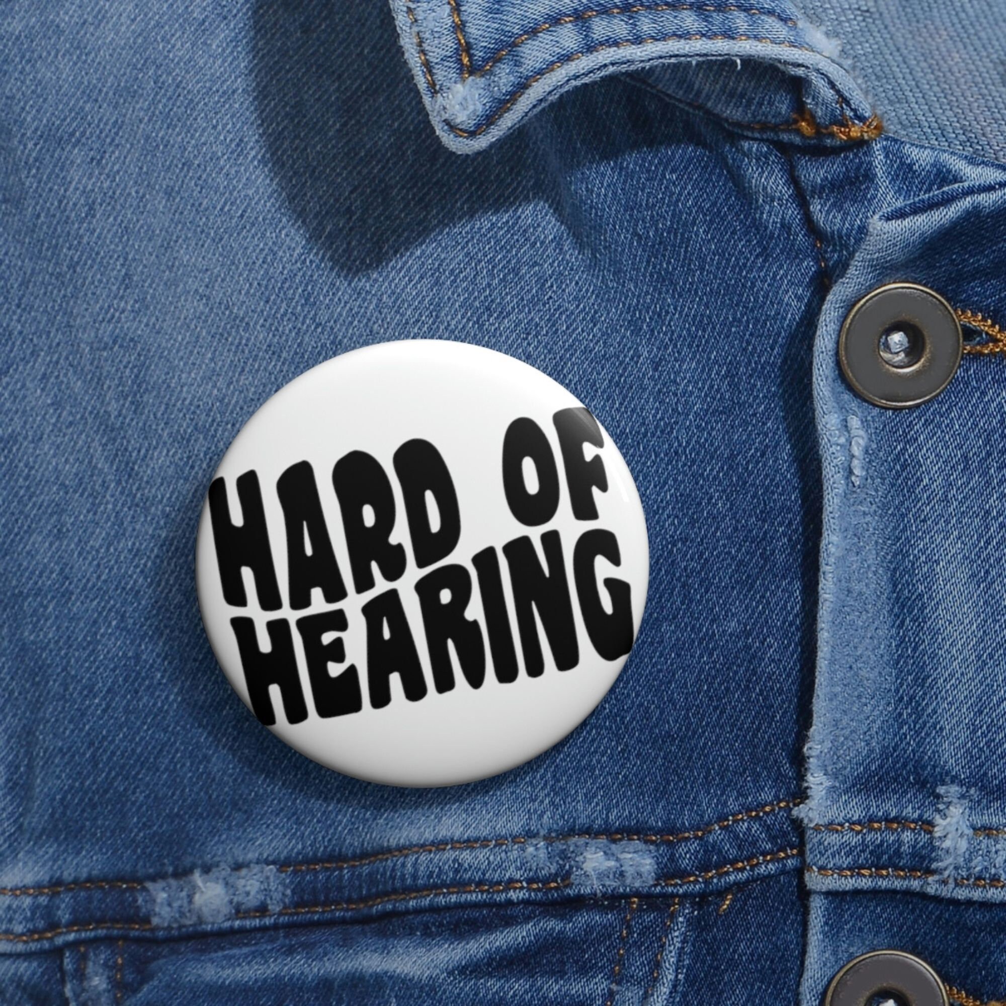 Hard of Hearing Pin for Deaf Individual, Retro Hearing Loss Awareness ...