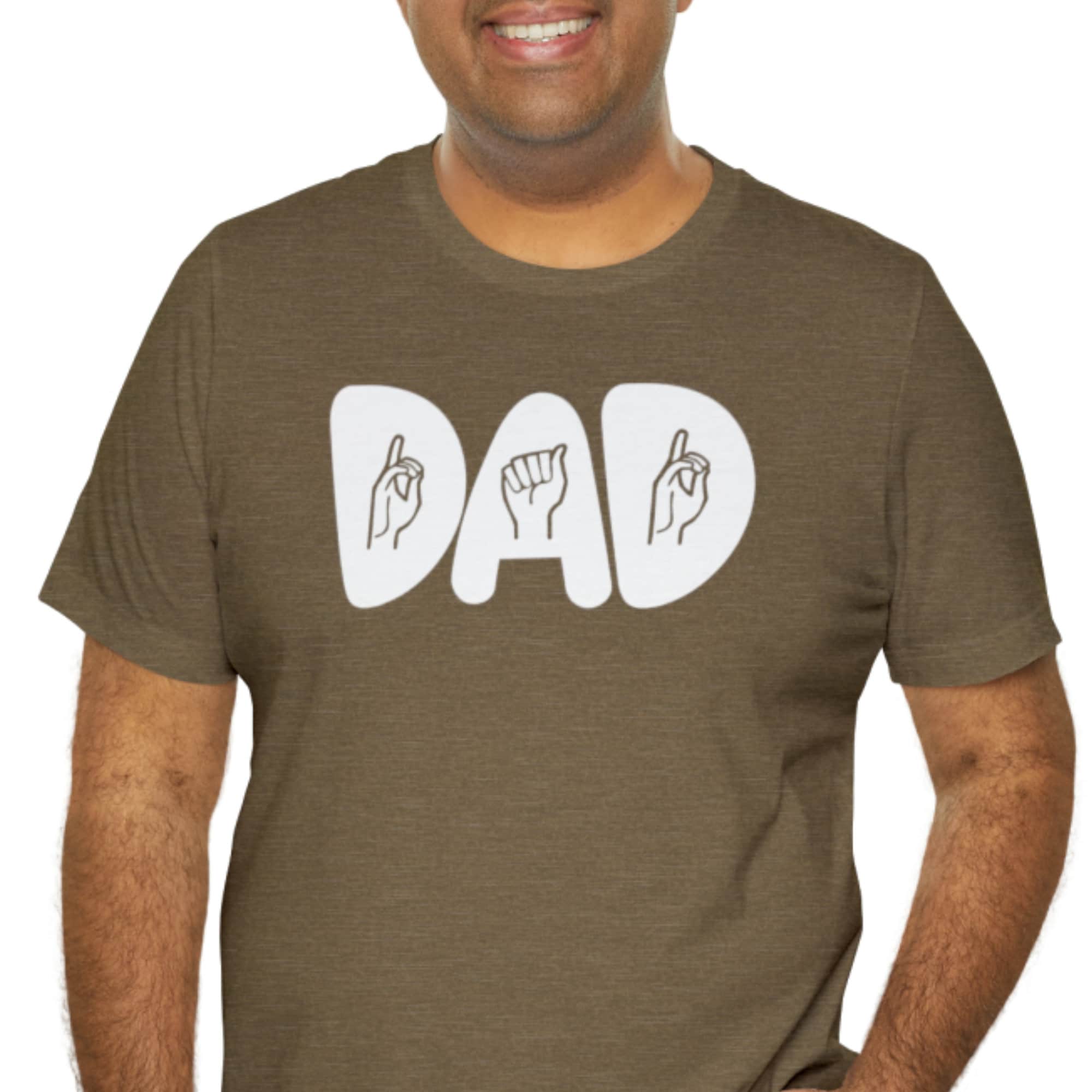 ASL Shirt for Dad, ASL Shirt, Sign Language Hands Dad, Deaf Awareness ...