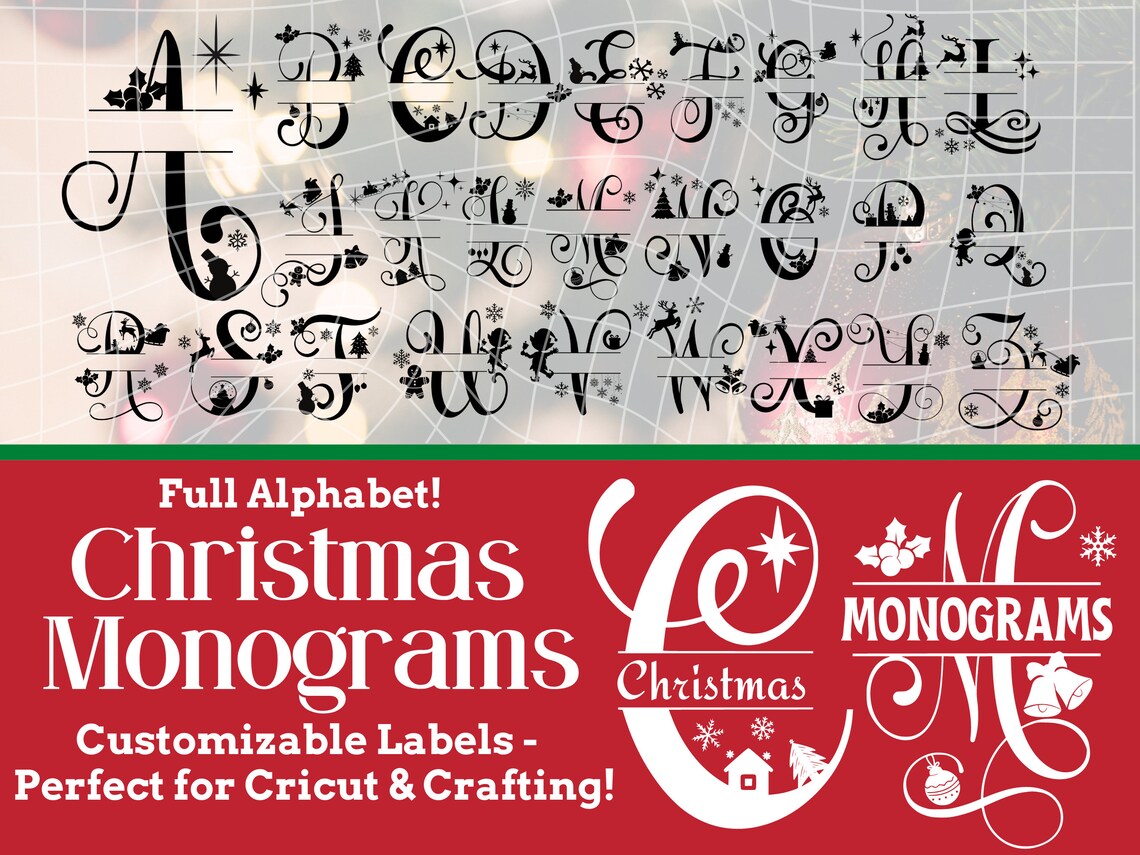 Christmas Monogram SVG File for Cricut - Split Letter Monograms! Custom ...