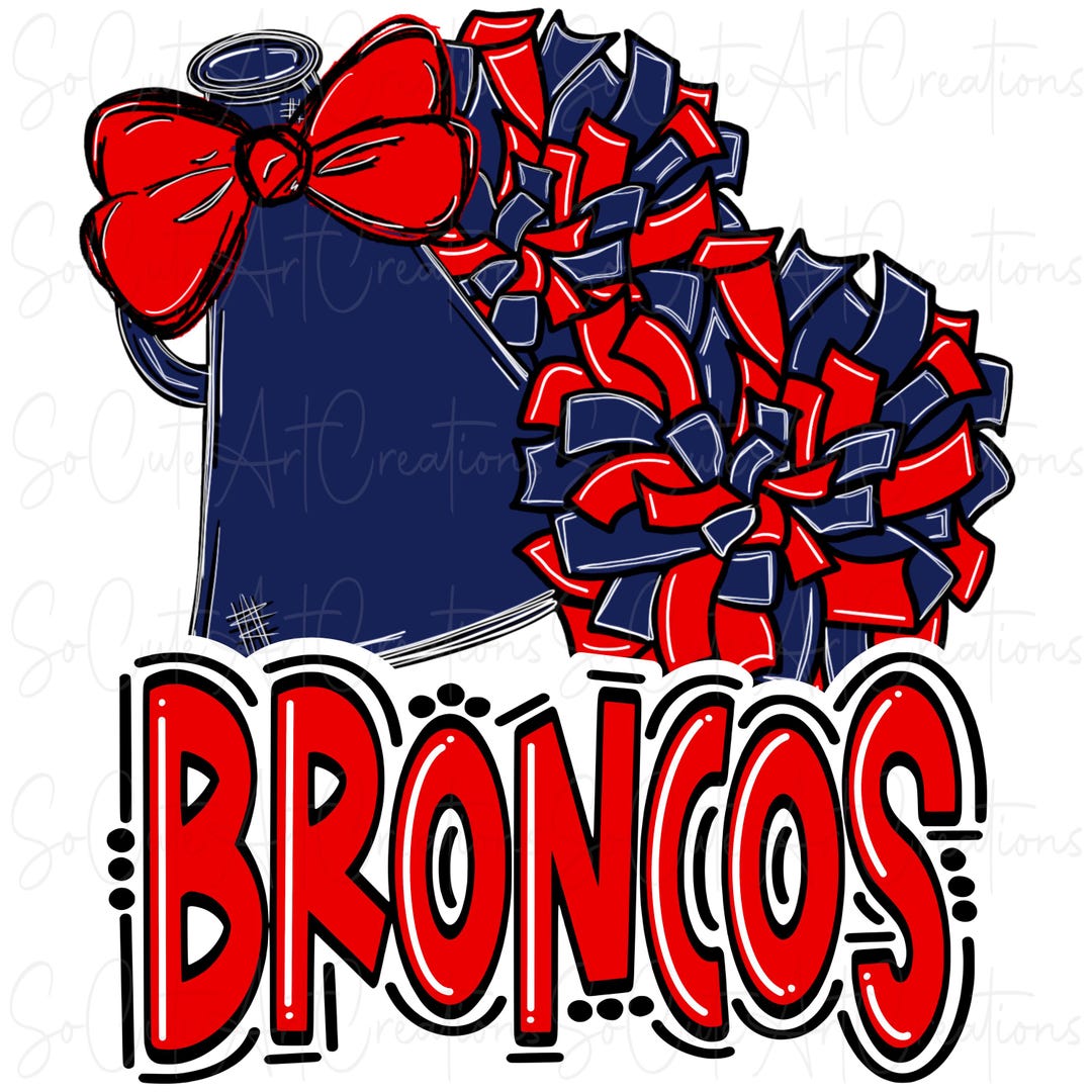 BRONCOS - Cheer Pompoms Megaphone - Doodle Letters - Sublimation PNG ...