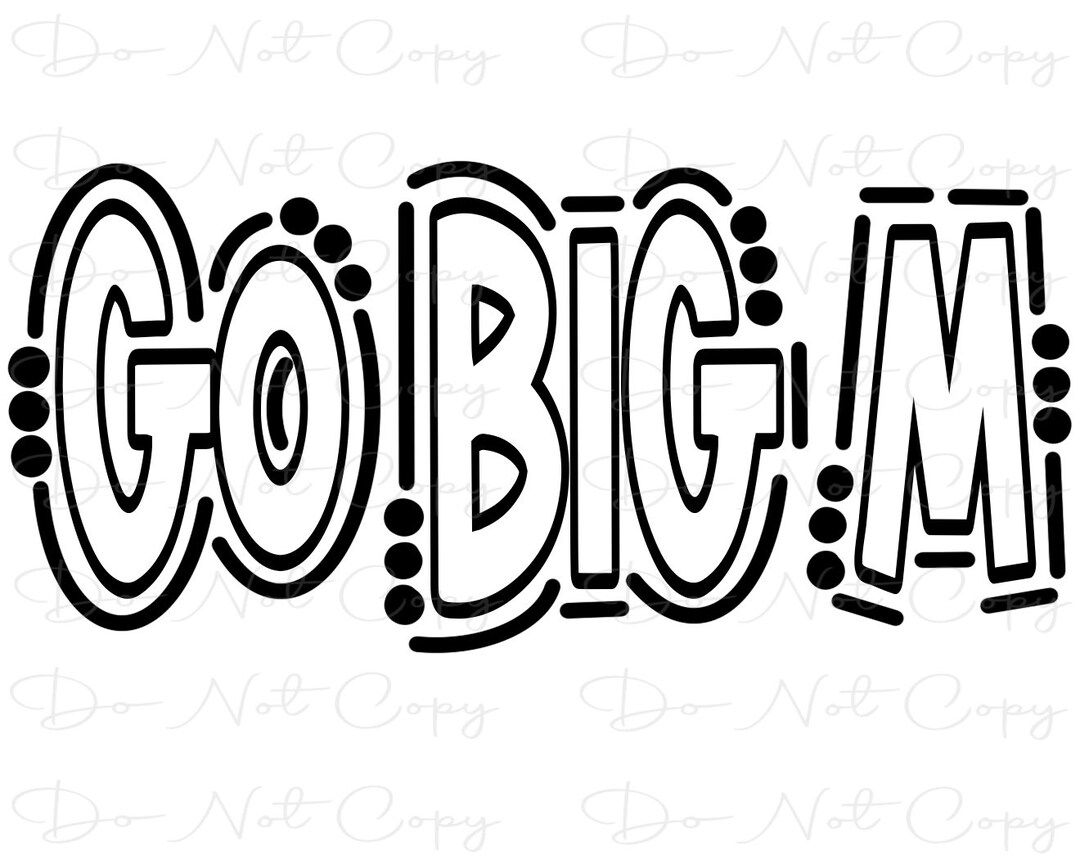 Go Big M - Doodle Letters Transparent Background - Sublimation PNG and ...