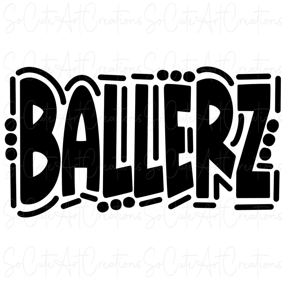 BALLERZ - Doodle Word - Sublimation PNG and SVG - Digital Artwork - Etsy