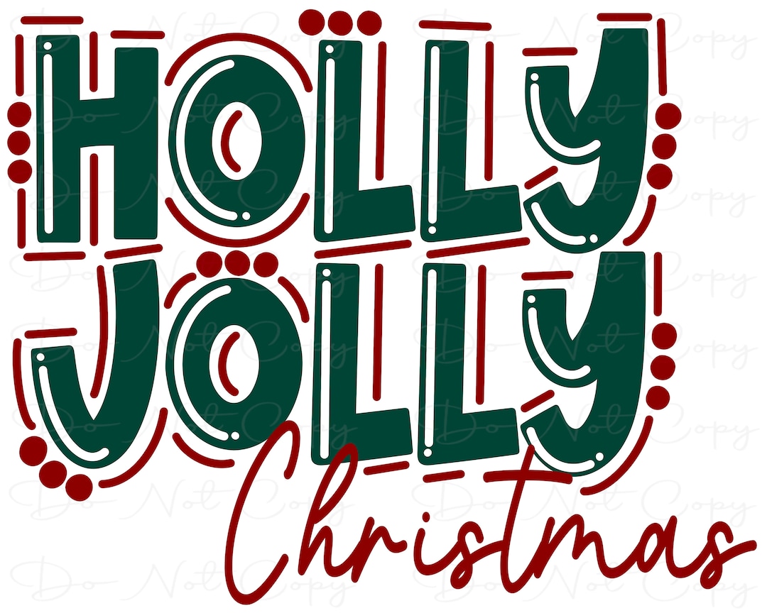 Holly Jolly Christmas - Doodle Word - Sublimation PNG and SVG - Digital ...