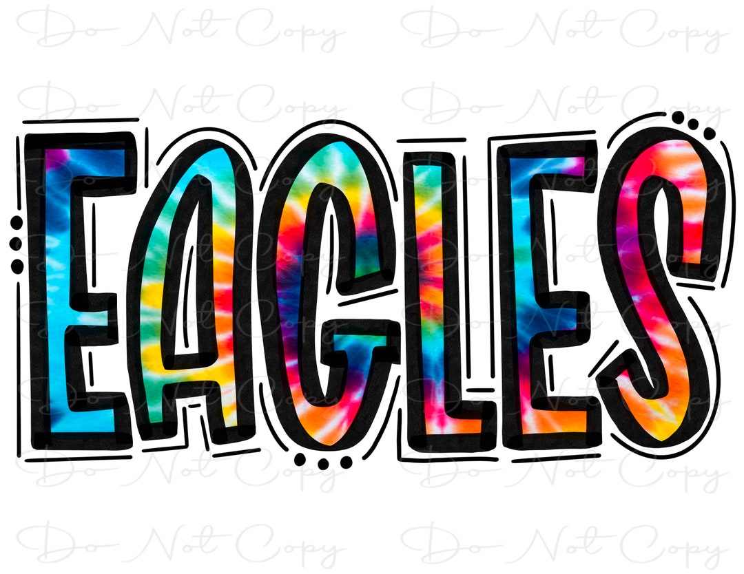 EAGLES- Doodle Letters Tiedye - Sublimation PNG - Digital Artwork ...