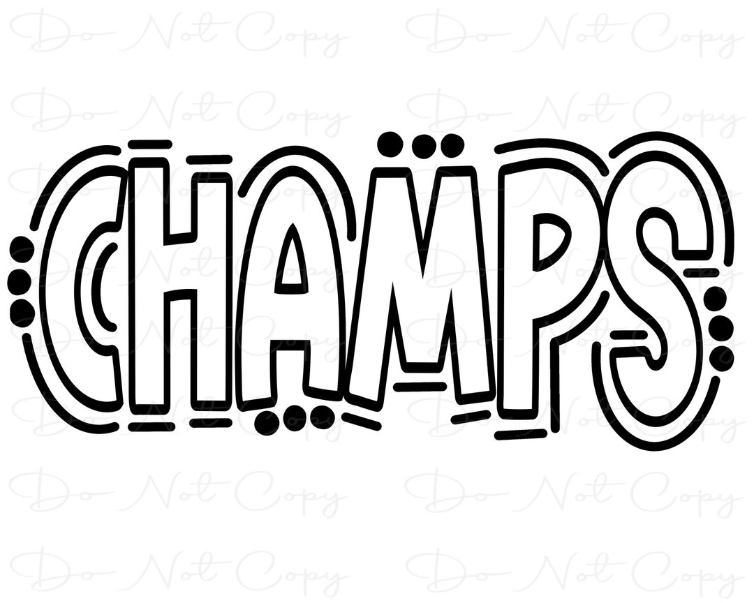 CHAMPS - Doodle Word Transparent Background - Sublimation PNG and SVG ...