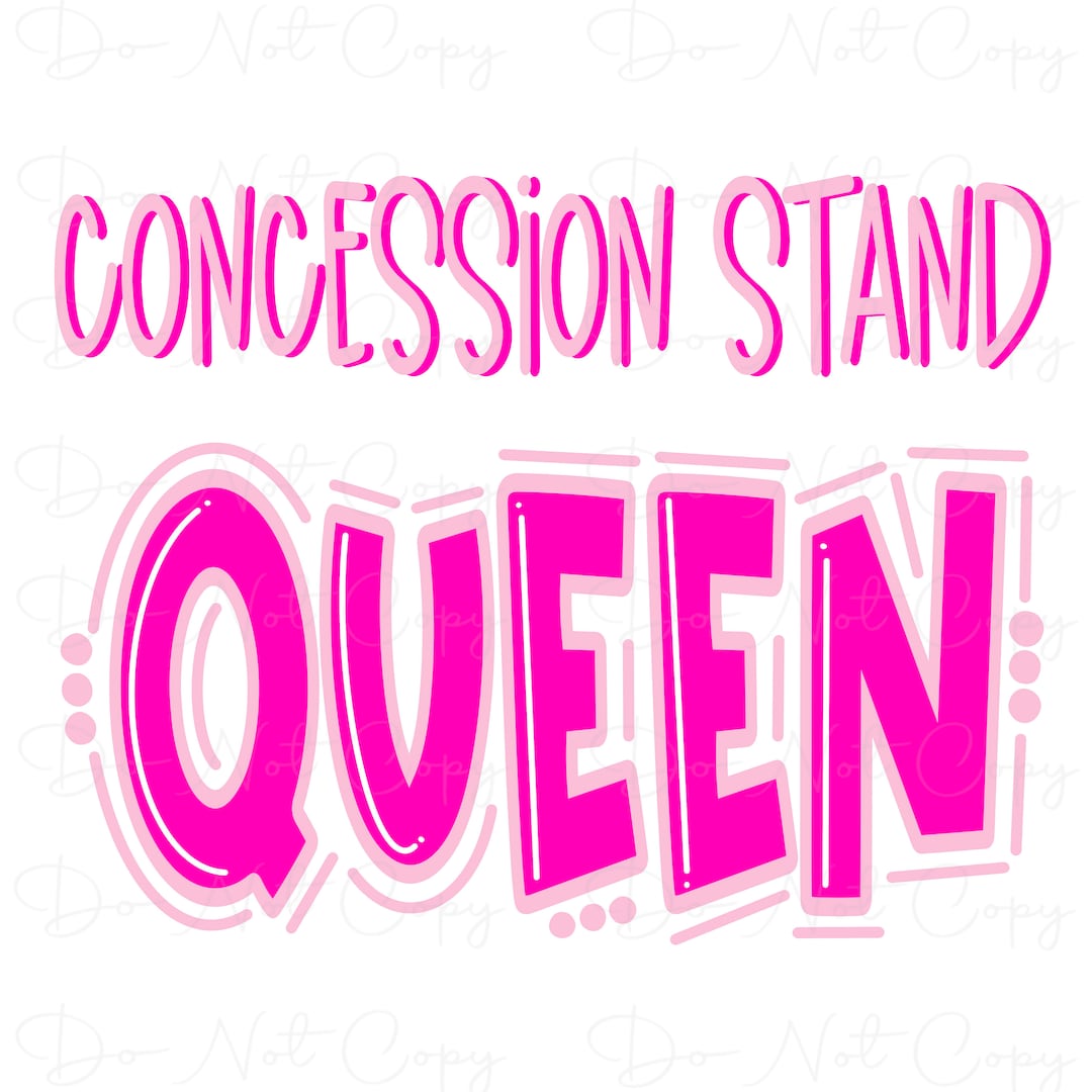Concession Stand QUEEN - Pink - Doodle Letters - Sublimation PNG ...