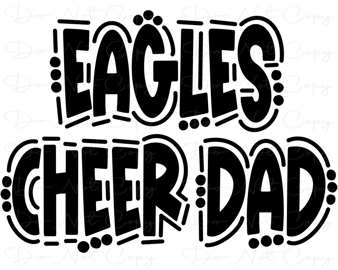 EAGLES Cheer Dad - Doodle Word - Sublimation PNG and SVG - Digital ...