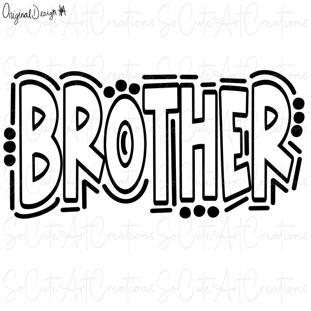 BROTHER - Doodle Word Outline - DTF Sublimation PNG Svg - Digital ...