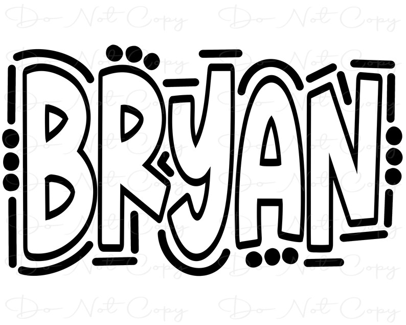 BRYAN - Name Doodle Word - Transparent - Sublimation PNG SVG - Digital ...