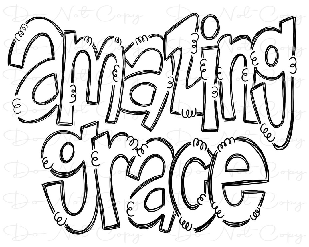 Amazing Grace - Doodle Letters Transparent Background - Sublimation PNG ...