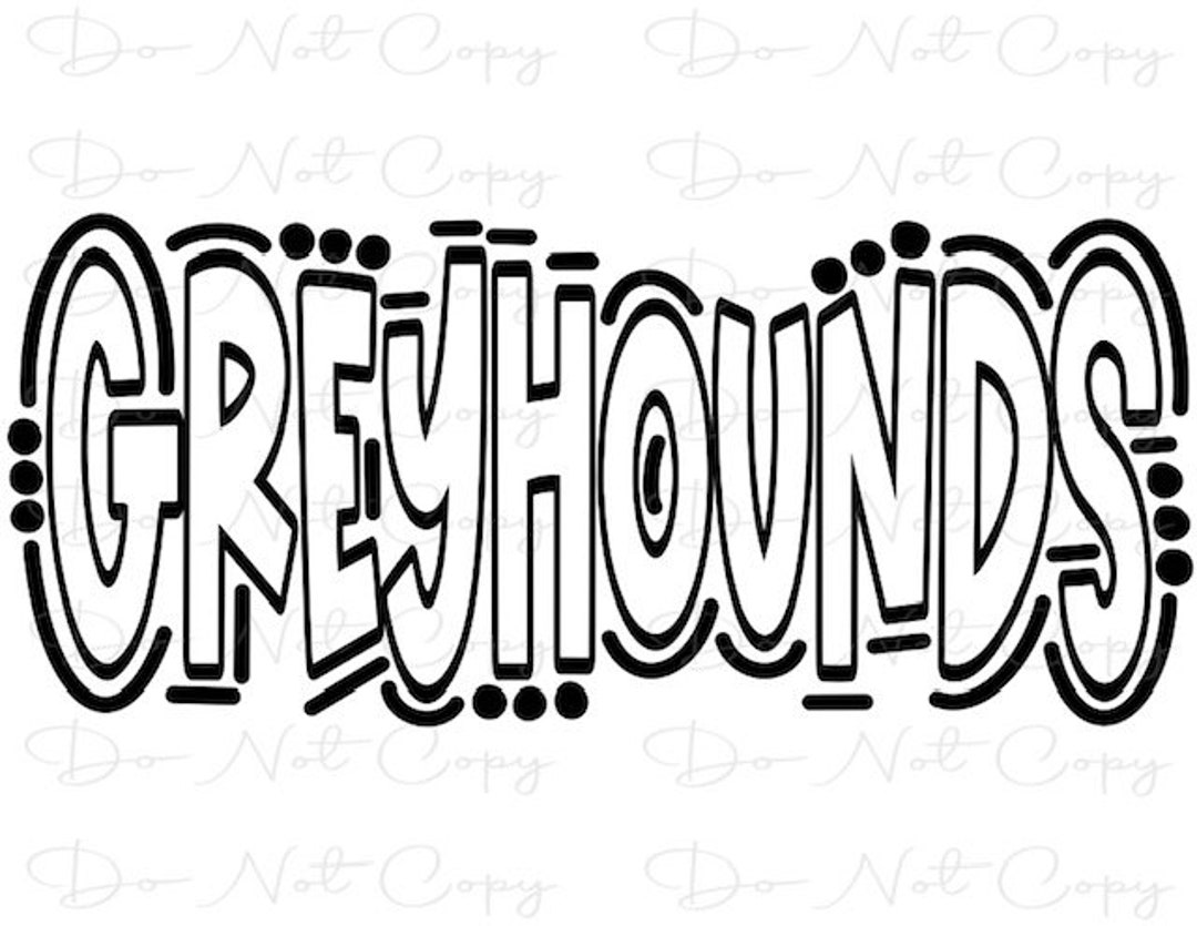 GREYHOUNDS - Doodle Letters Transparent Background - Sublimation PNG ...