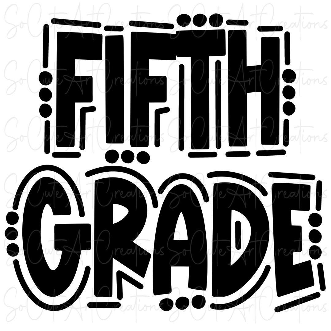 Fifth Grade - Doodle Word - Sublimation PNG and SVG - Digital Artwork ...
